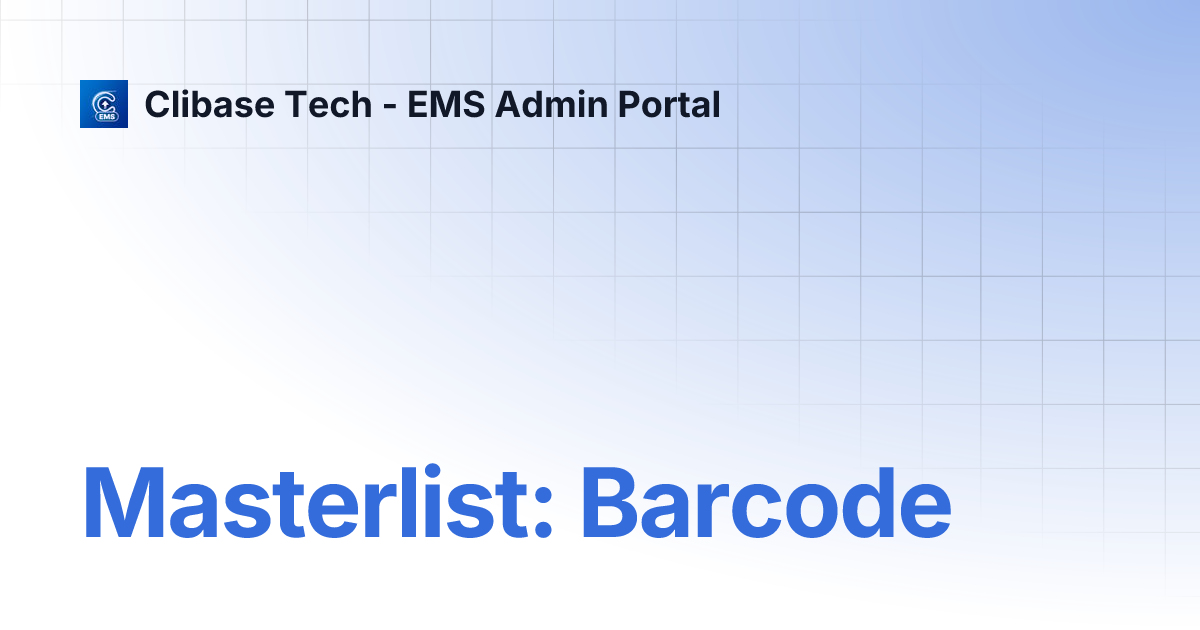 Masterlist: Barcode | Clibase Tech - EMS Admin Portal