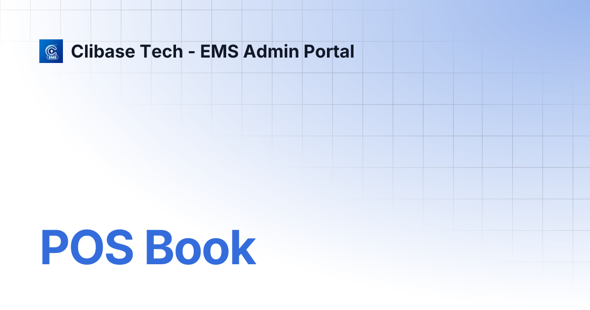 POS Book | Clibase Tech - EMS Admin Portal