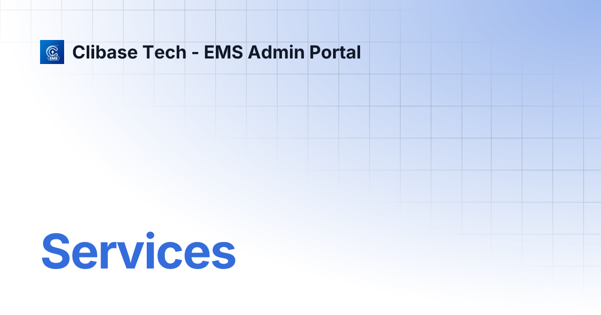 Services | Clibase Tech - EMS Admin Portal