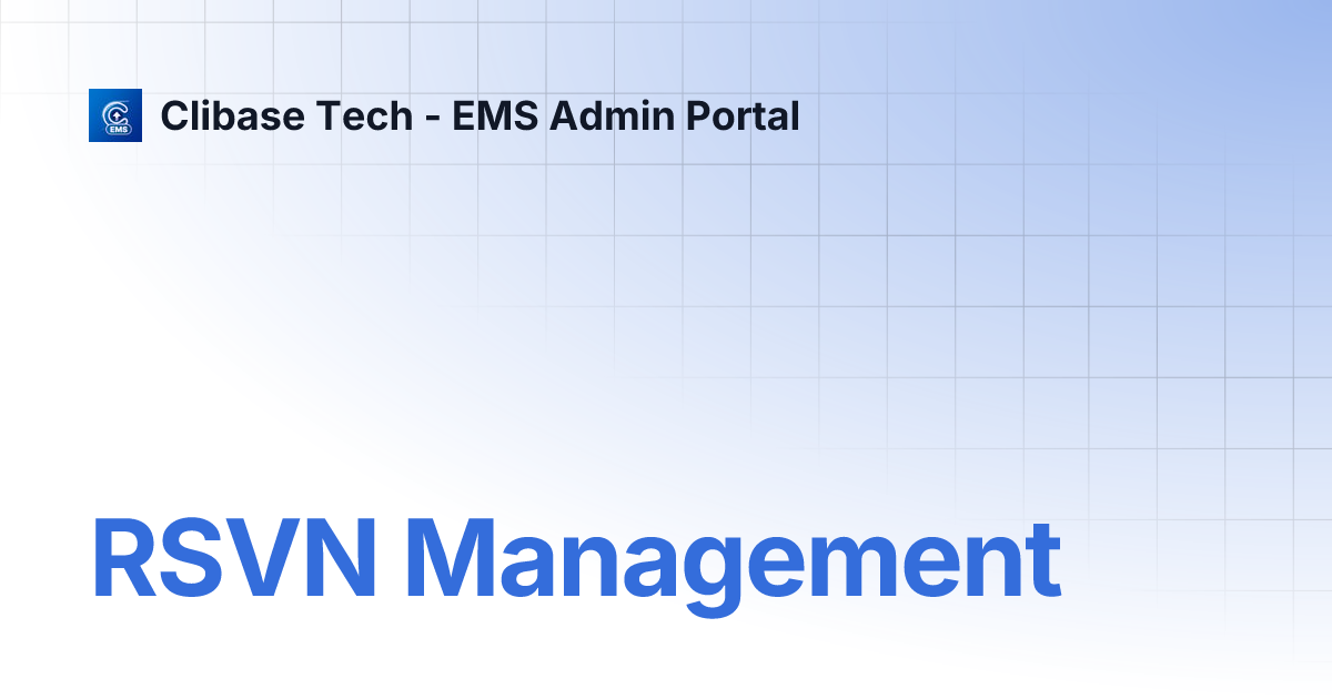 RSVN Management | Clibase Tech - EMS Admin Portal